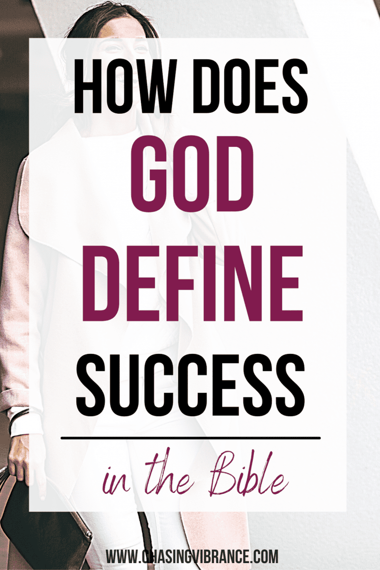 How Does God Define Success In My Life - Chasing Vibrance