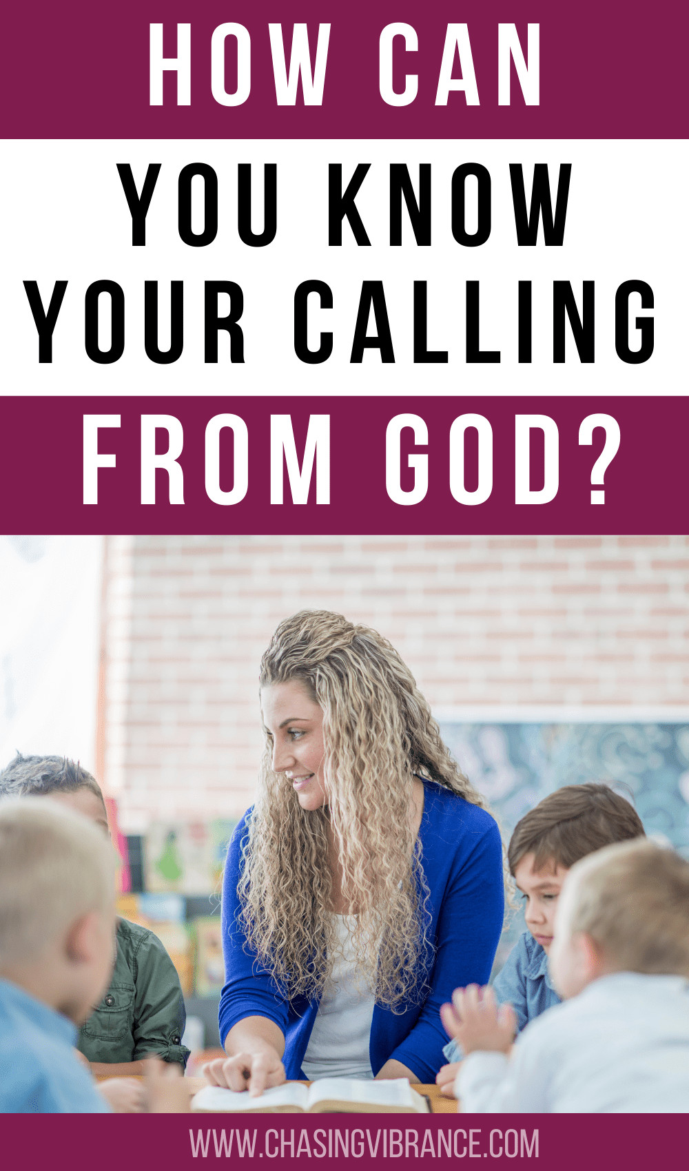 What Is a Calling From God? | Chasing Vibrance