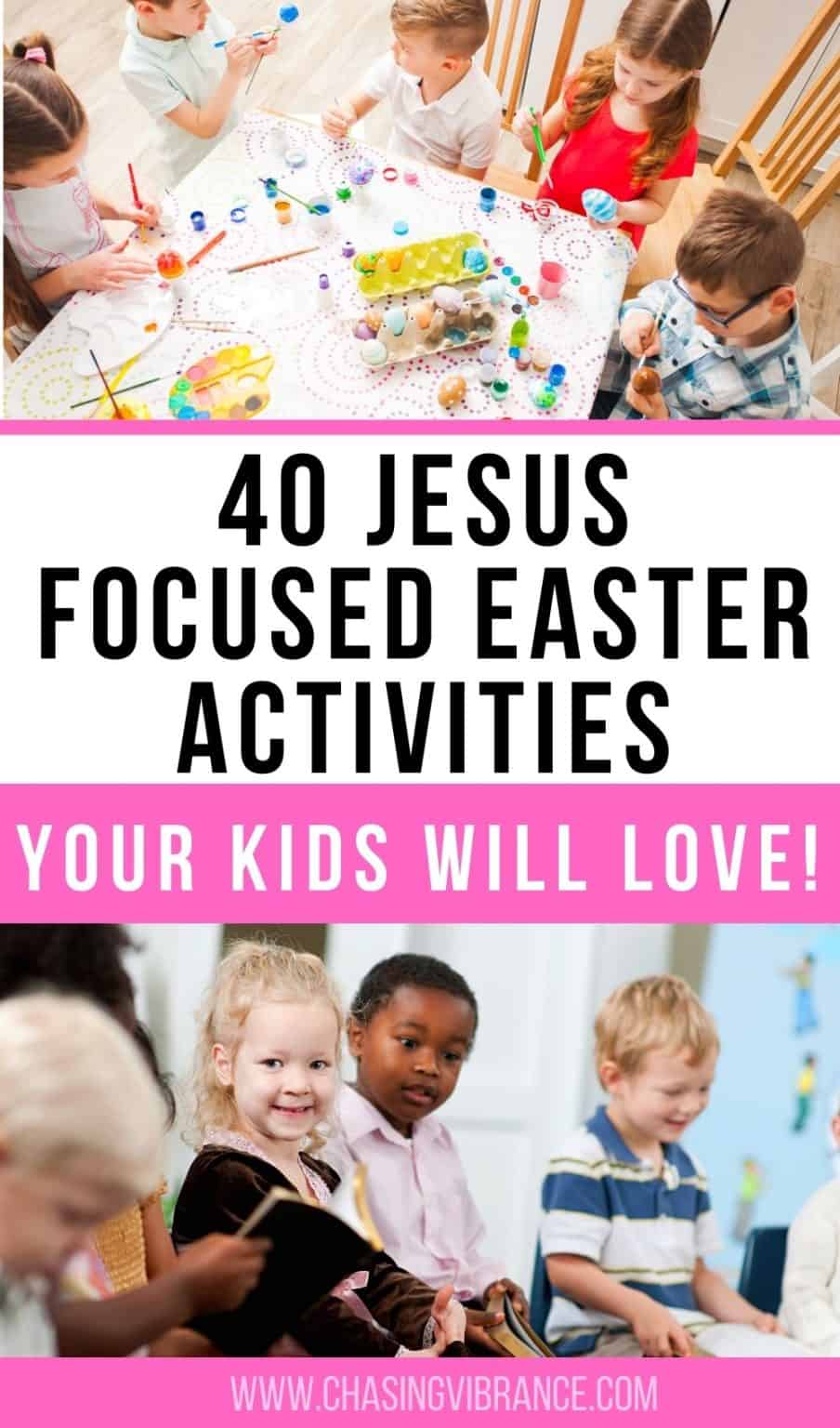 30 Christ Centered Easter Activities for Kids - Chasing Vibrance